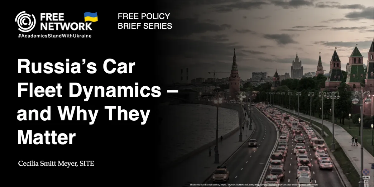 Russia’s Car Fleet Dynamics – and Why They Matter • FREE NETWORK