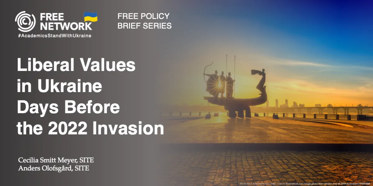 Liberal Values in Ukraine Days Before the 2022 Invasion • FREE NETWORK